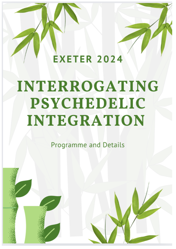 Psychedelic Conference 2024 Programme > Exeter Psychedelic Studies